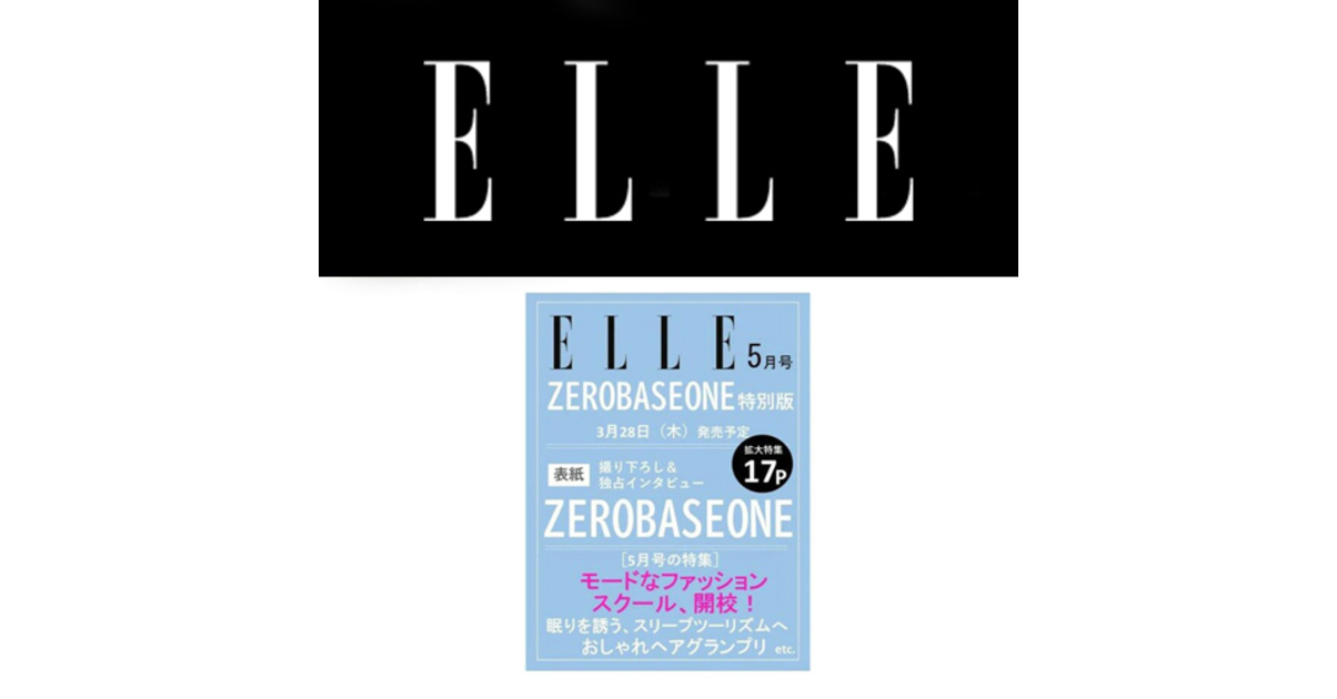 ZEROBASEONE - Elle Japan Magazine Mai 2024